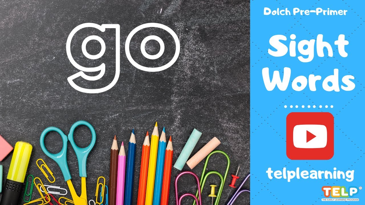 Sight Words 1 A - Learn the Word "GO" LEARN ENGLISH - YouTube
