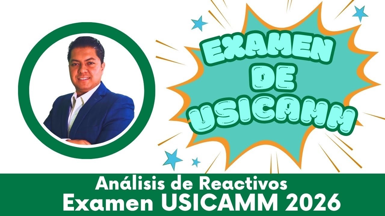 Sesión 03 | Estudiemos juntos para USICAMM 2026 | 5 reactivos reales ...