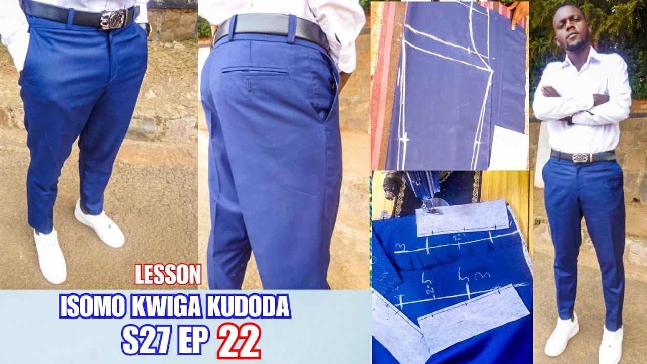 ISOMO KWIGA KUDODA S27 Ep22 iga gukata noguteranya neza ipantaro ...