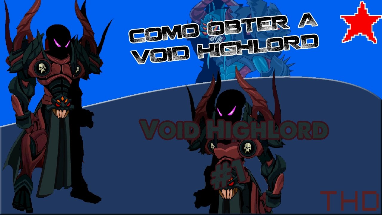 【AQW】Como Obter a Void HighLord Class - Parte 1: Void HighLord's Challenge (2017) - YouTube