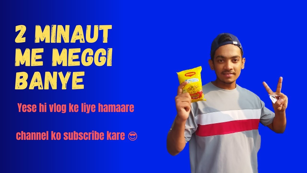 2 minaut me maggi kaise banaye 😂😎#vlog #vlogger #video #videos # ...