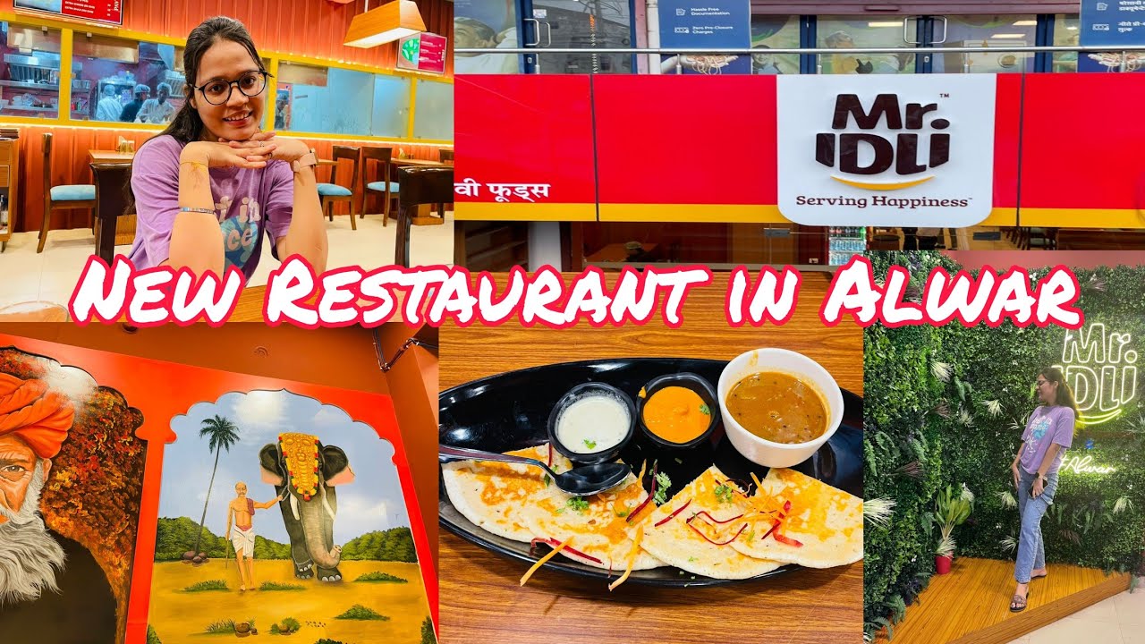 New Restaurant In Alwar (Mr.Idli ) Review || Khushi The Explorer - YouTube