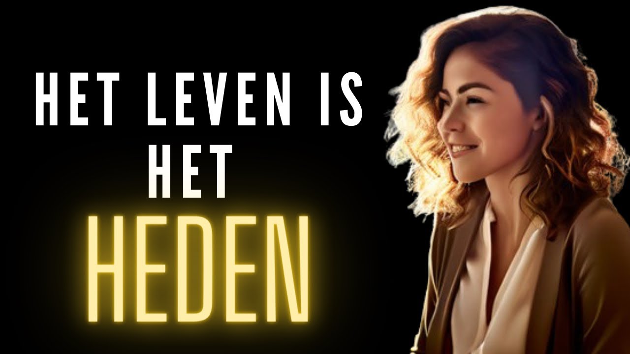 Motivatie | het leven is het heden - motiverende video - YouTube