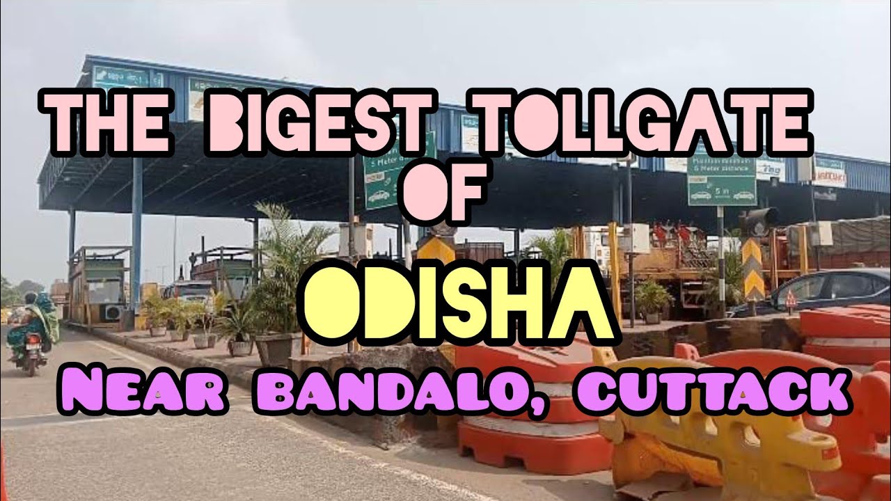The biggest tollgate of odisha (bandalo tollgate )#bandalo tollgate ...