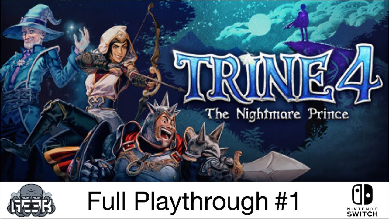 Trine 4 - Full Playthrough (Part 1) - Nintendo Switch - YouTube