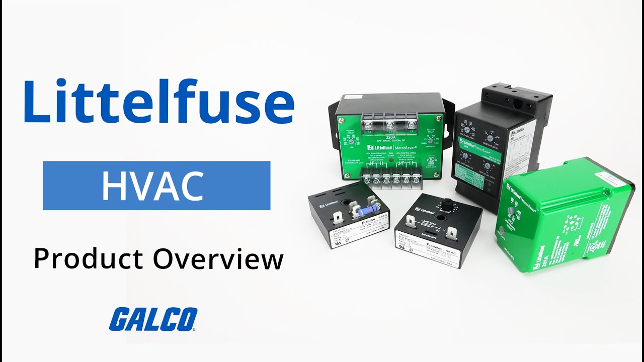 Littelfuse HVAC Product Overview - YouTube