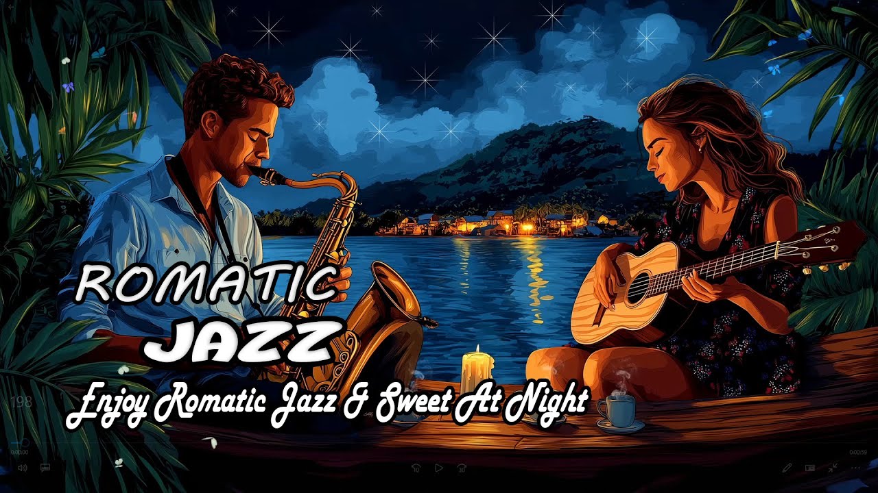 Sweet Jazz Night - Romantic Saxophone Jazz Night ~ Saxophone Melodies ...