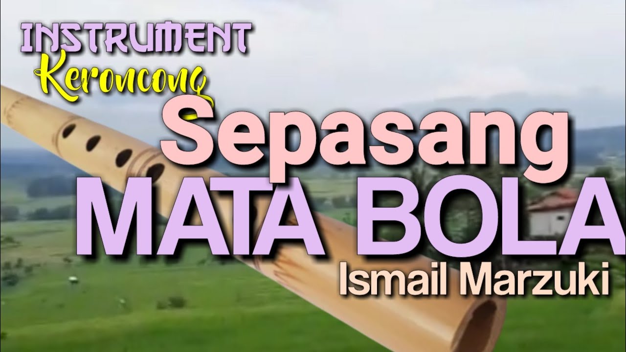 SEPASANG MATA BOLA / Ismail Marzuki / Instrument Keroncong - YouTube