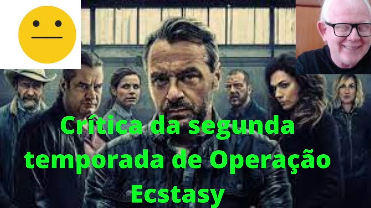 Crítica da segunda temporada de Operação Ecstasy (Netflix) - YouTube