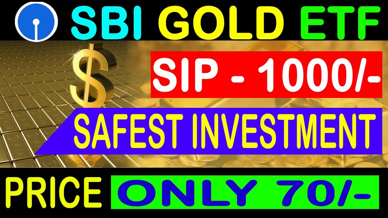 SBI GOLD ETF SMEC | GOLD ETF INVESTMENT | GOLD ETF SHARE | SBI GOLD ETF ...
