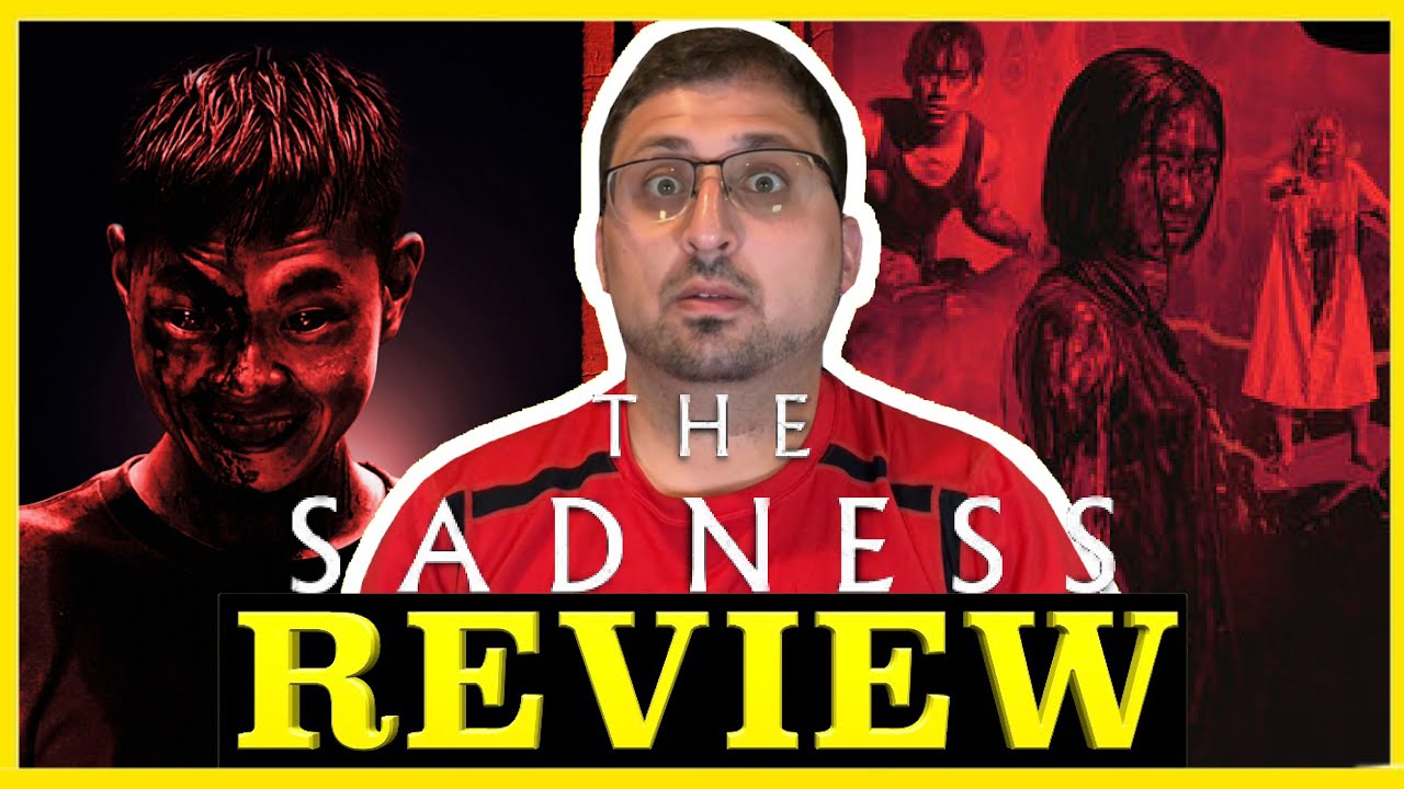 The Sadness (2022) | The Most Depraved Zombie Movie Ever? | Movie ...