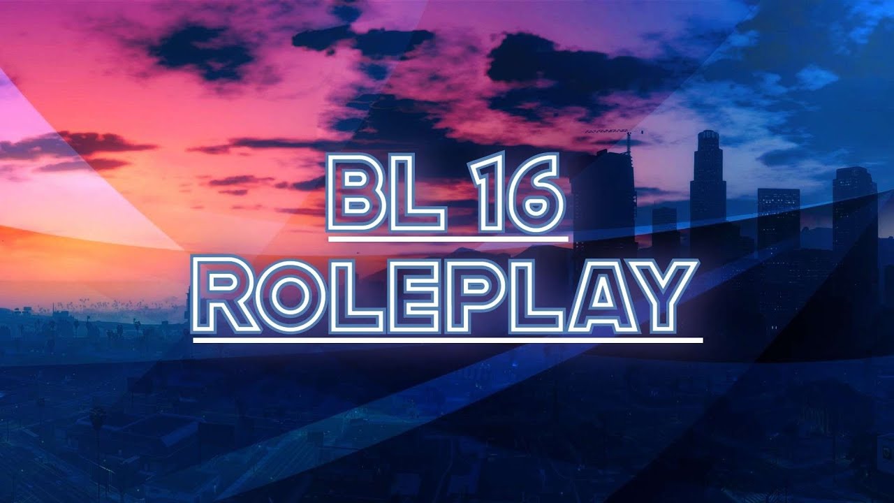 gta5 bl16 trailer🎥 rolplay playstation/psn🎮 - YouTube