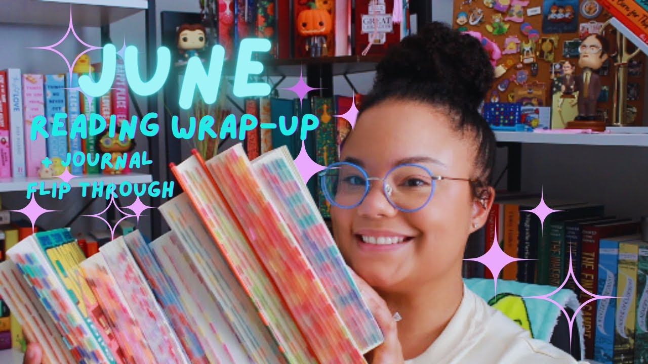 June Reading Wrap-up + Journal Flip-through - YouTube