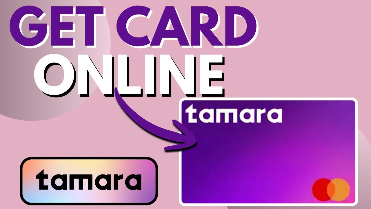 How To Get Tamara Card Online (2026) - YouTube