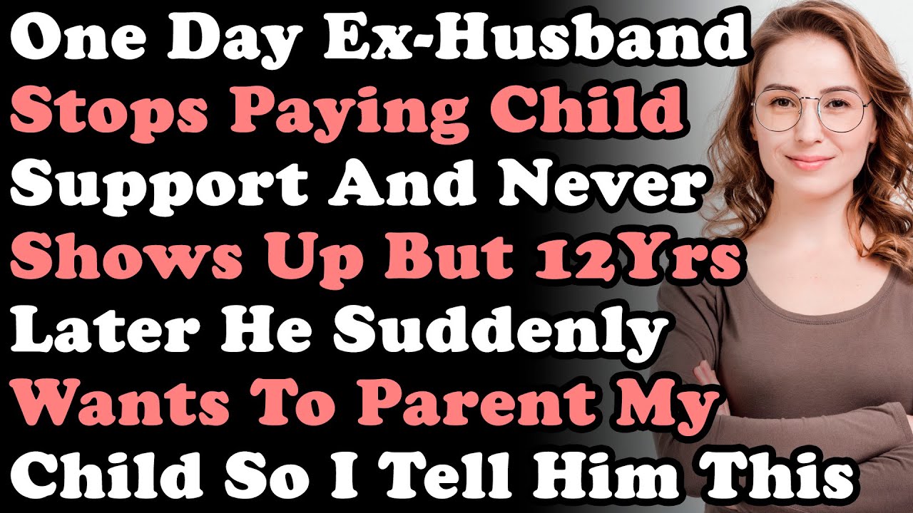 One Day EX Husband Stops Paying Child Support Never Shows Up For one-day-ex-husband-stops-paying-child-support-never-shows-up-for