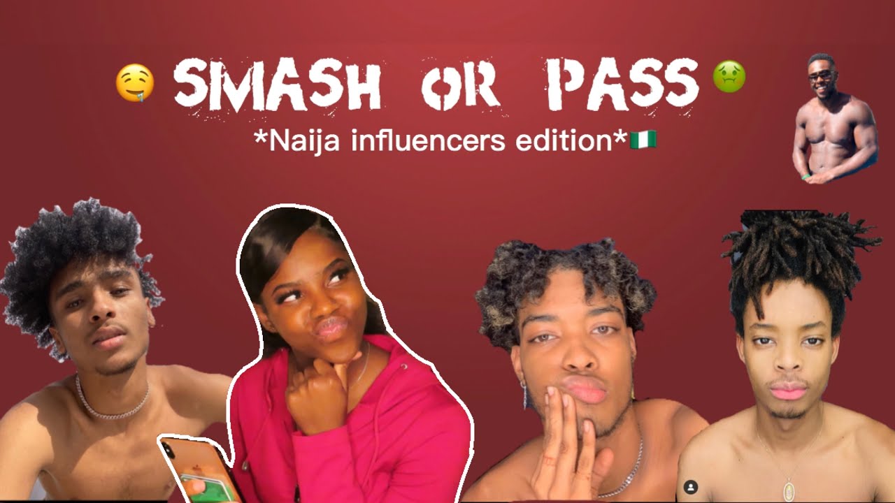 Smash Or Pass Nigerian Influencers Edition🇳🇬 Ft Iamcolman