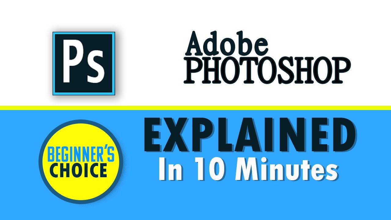 Adobe Photoshop Tutorial in 10 Minutes. - YouTube