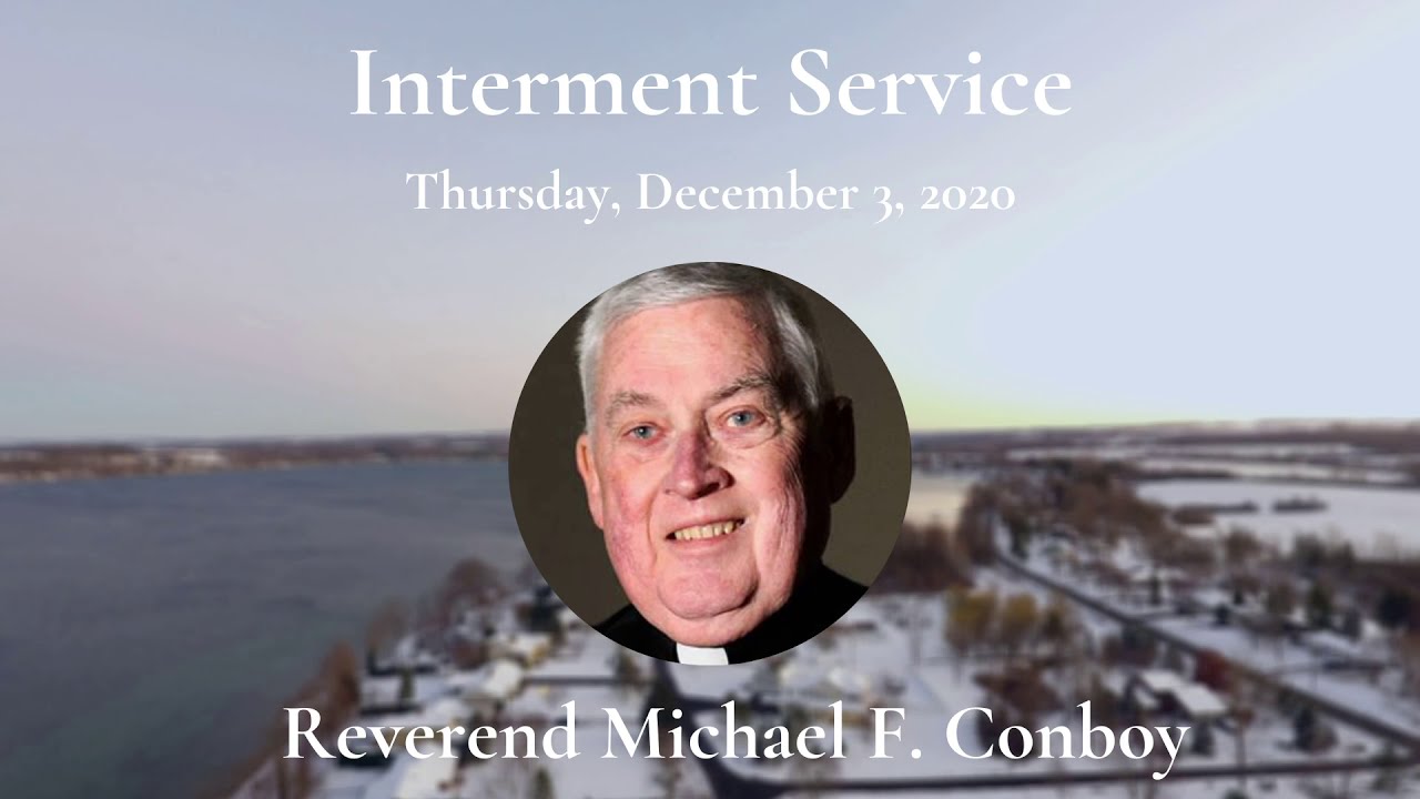 Reverend Michael F. Conboy Interment Service - YouTube