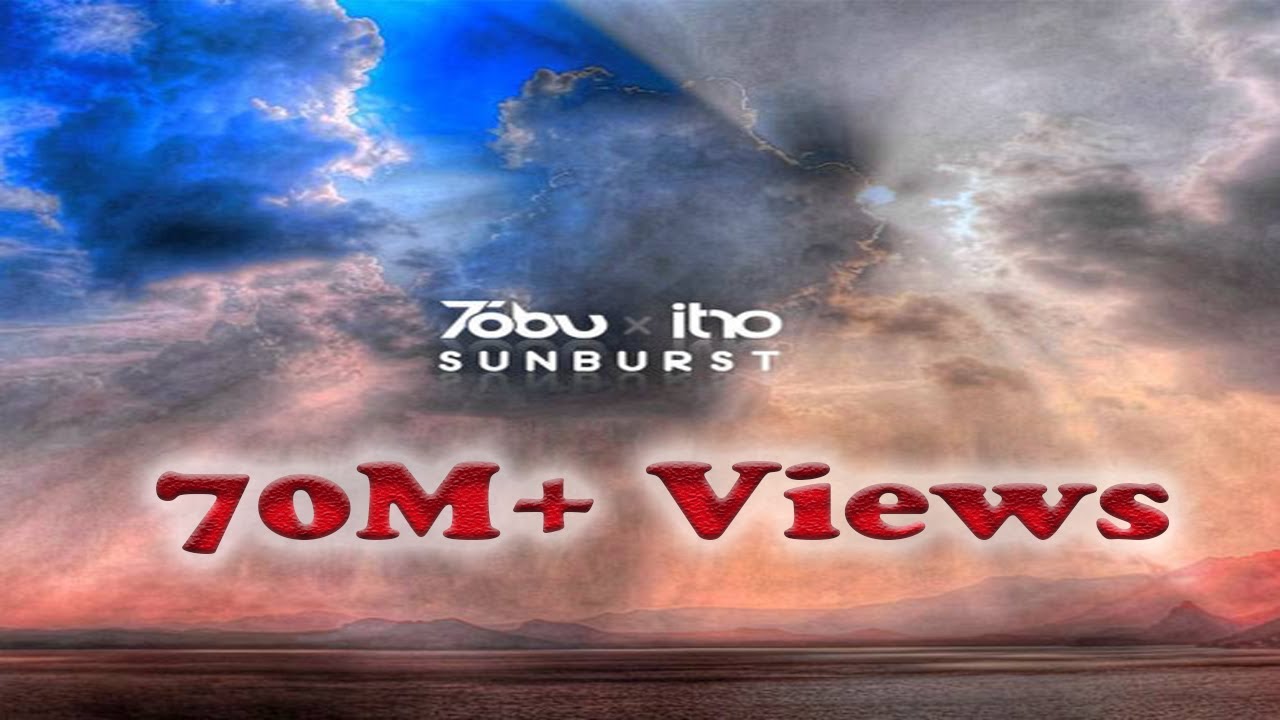 70M+ Views Tobu & Itro - Sunburst [NCS Release] (Copyright Free) - YouTube