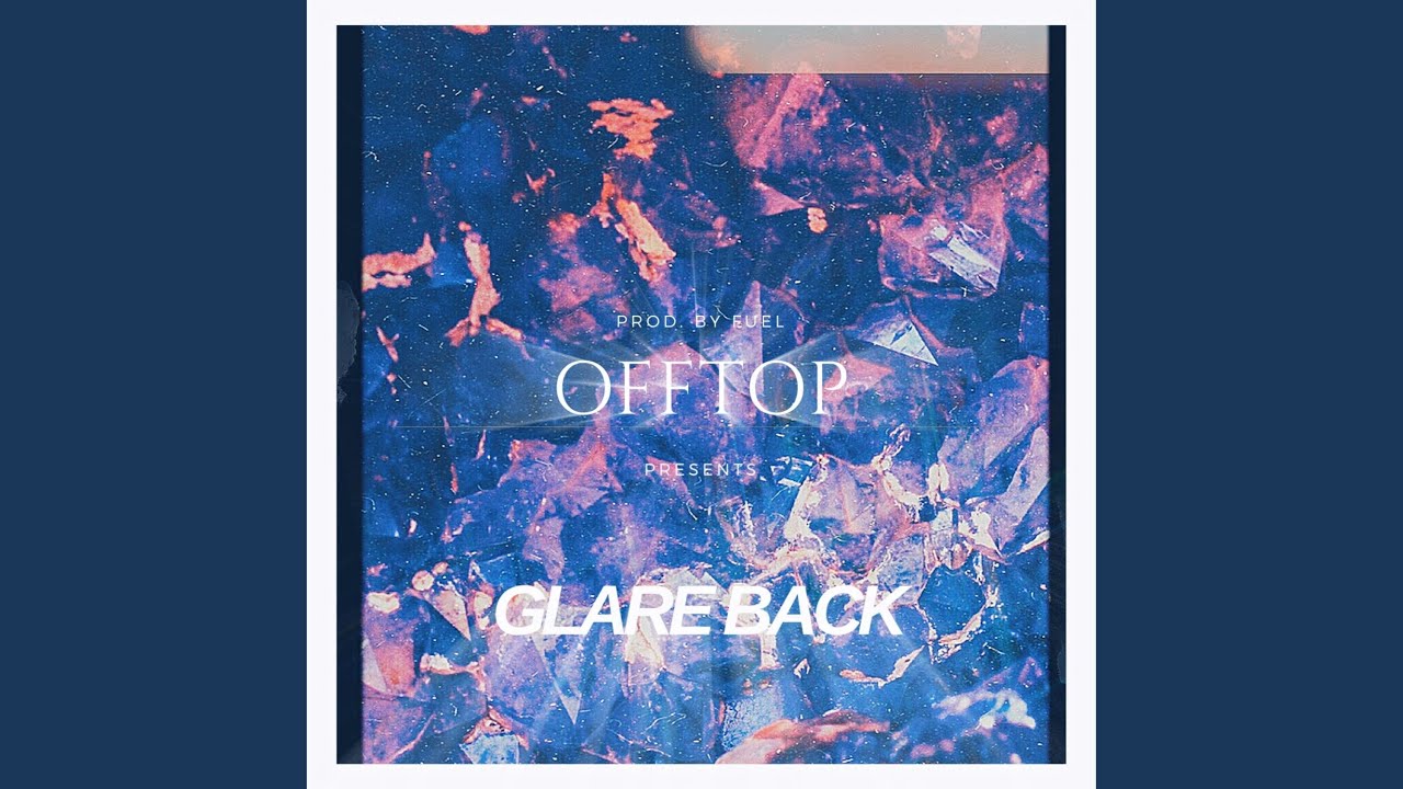 Glare Back - YouTube