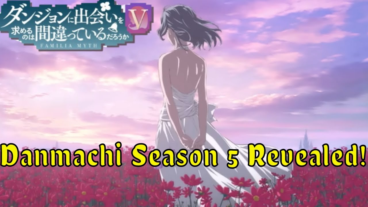 DANMACHI S5 Official Teaser Trailer Reaction! | Something BIG Is ...