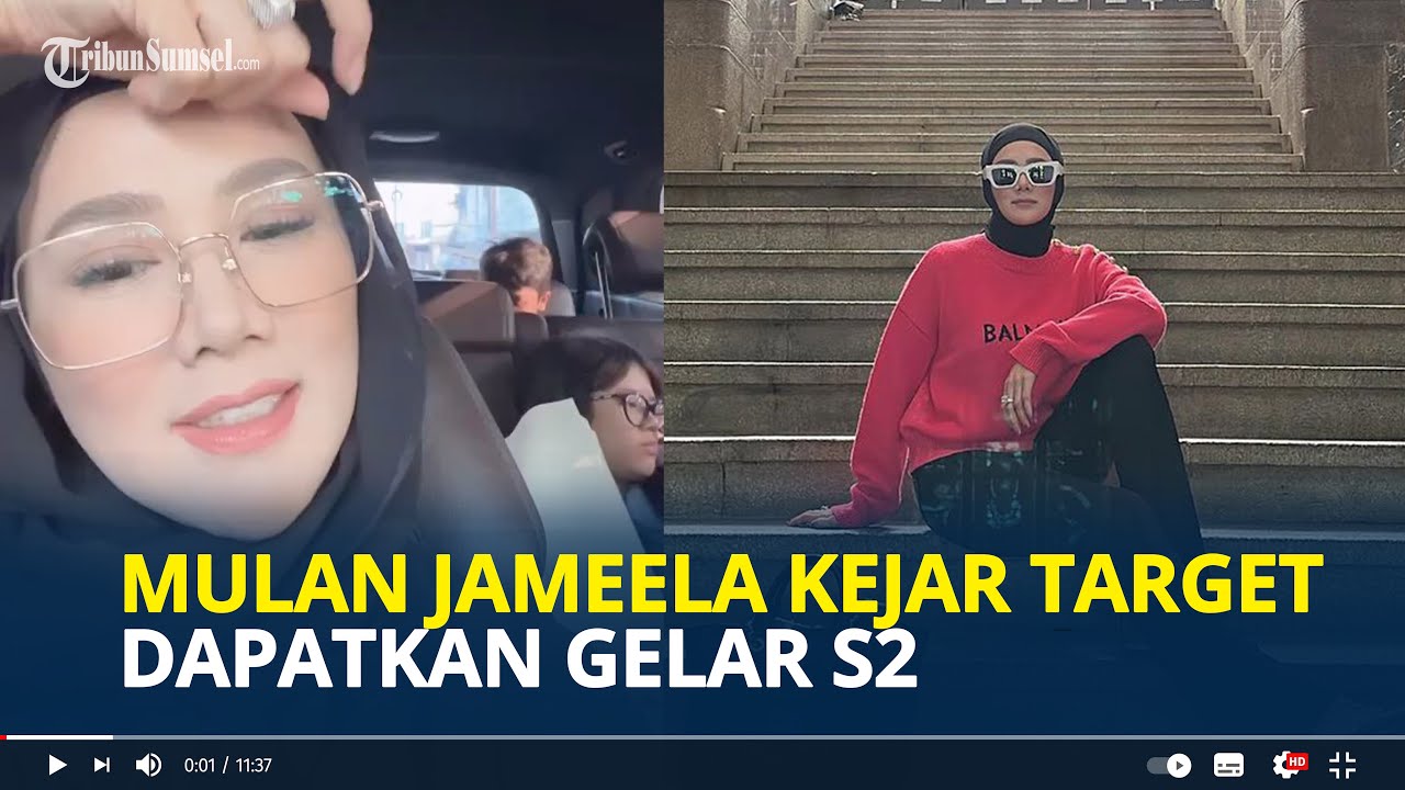 MULAN Jameela Kejar Target Gelar S2 Sampai Rela Kuliah di Mobil - YouTube