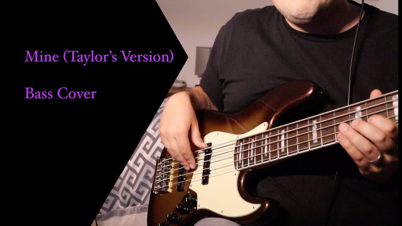 Taylor Swift - Mine (Taylor's Version) Bass Cover - YouTube