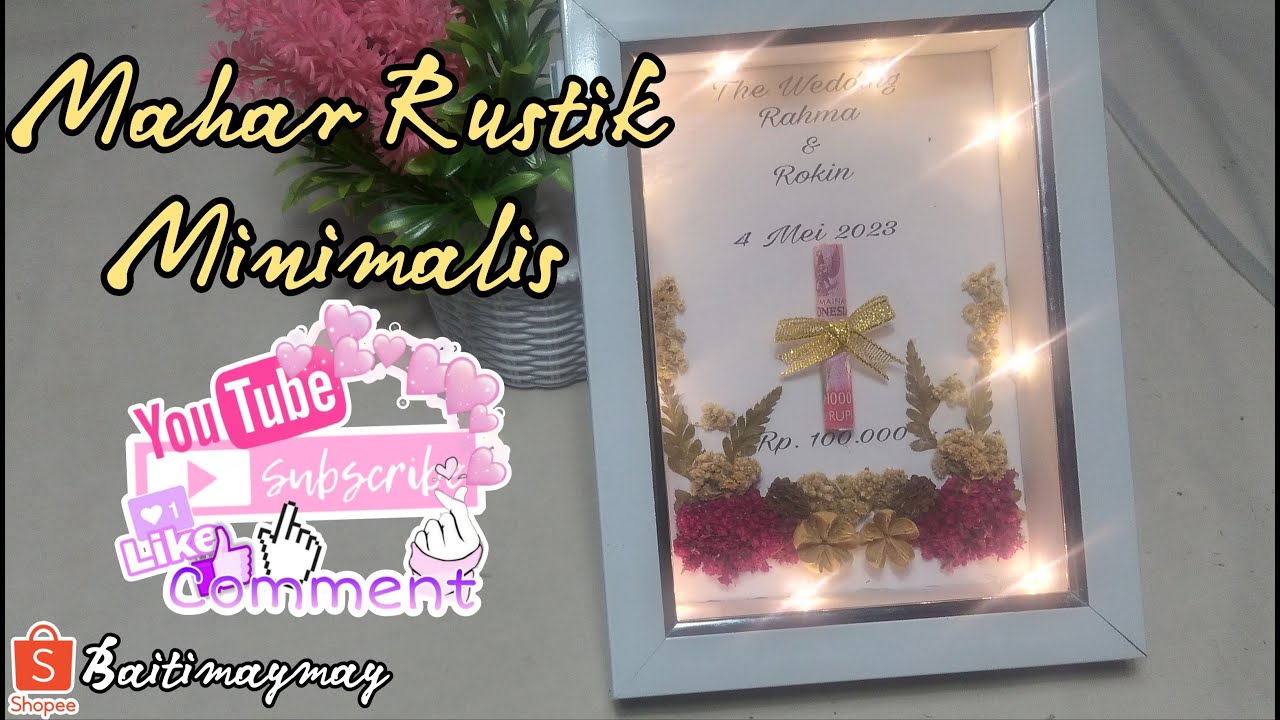 CARA MEMBUAT MAHAR PERNIKAHAN SENDIRI BAHAN RUSTIK SIMPEL | DIY MAHAR ...