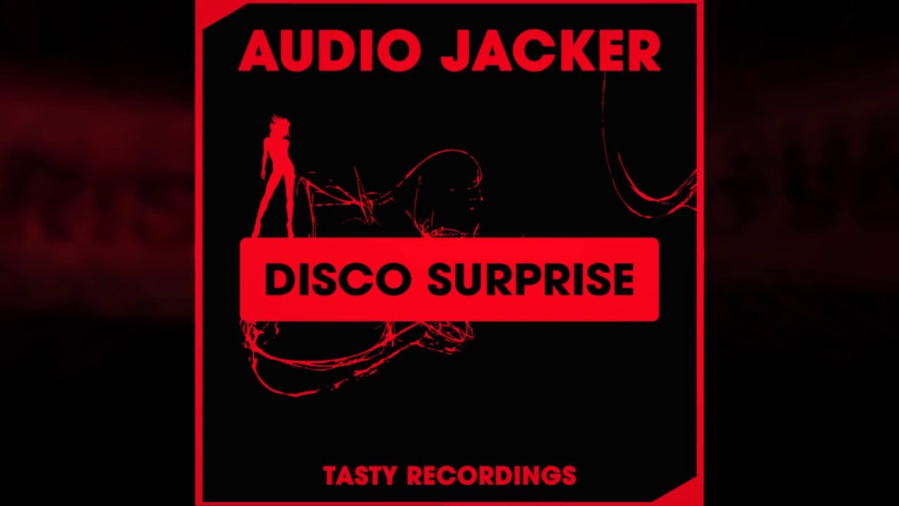 Audio Jacker - Disco Surprise (Discotron Remix) - YouTube