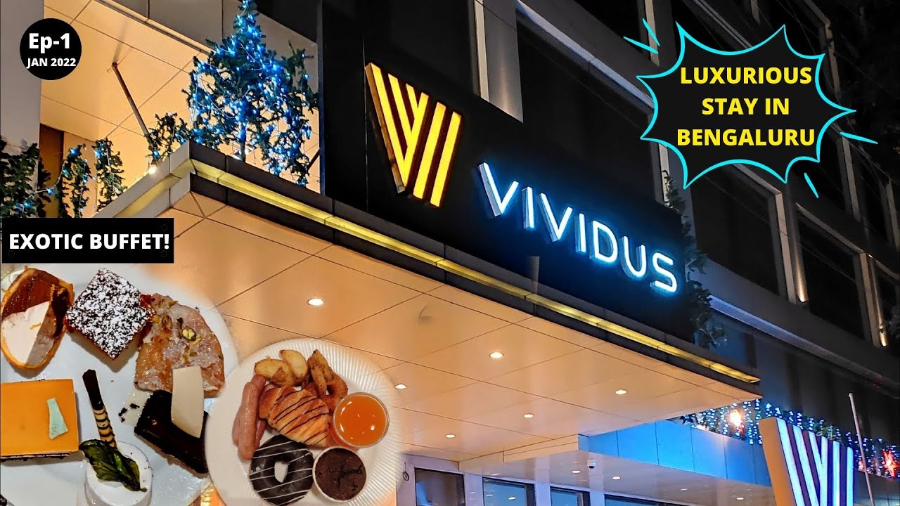 Luxurious stay in Banglore | Best Hotels in Banglore | Vividus Hotel ...