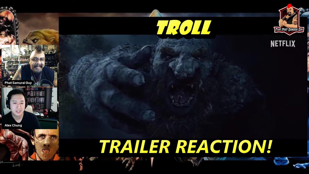 TROLL (2022) Trailer Reaction with Commentary feat. Actor Alex Chung ...