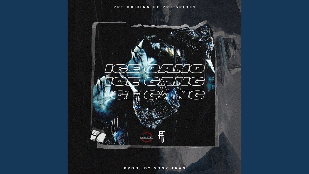 Ice Gang (feat. RPT Spidey) - YouTube