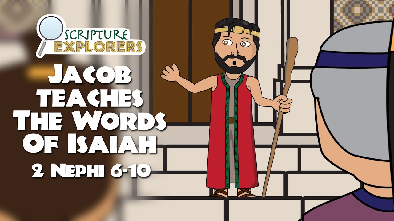 2 Nephi 6-10 Jacob Teaches the Words of Isaiah | Come Follow Me 2024 ...