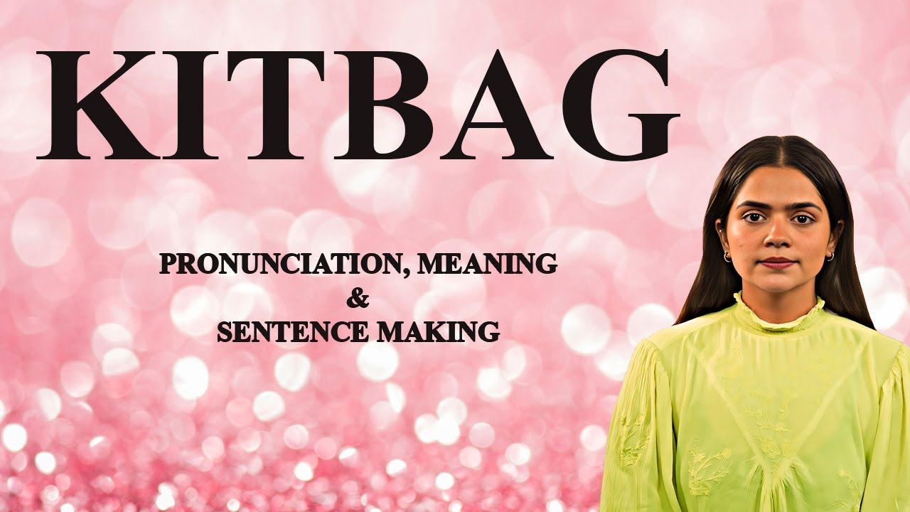 KITBAG - Meaning_&_Pronunciation_Word_World_Audio_Video_Dictionary ...