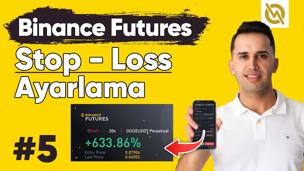 Binance Futures - Stop Loss | Kar Al | Yeni Başlayanlara Özel 2024 ...