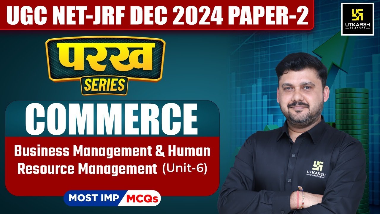 UGC NET Dec 2024 Commerce Imp MCQs | Unit 6 Business Management & HR ...