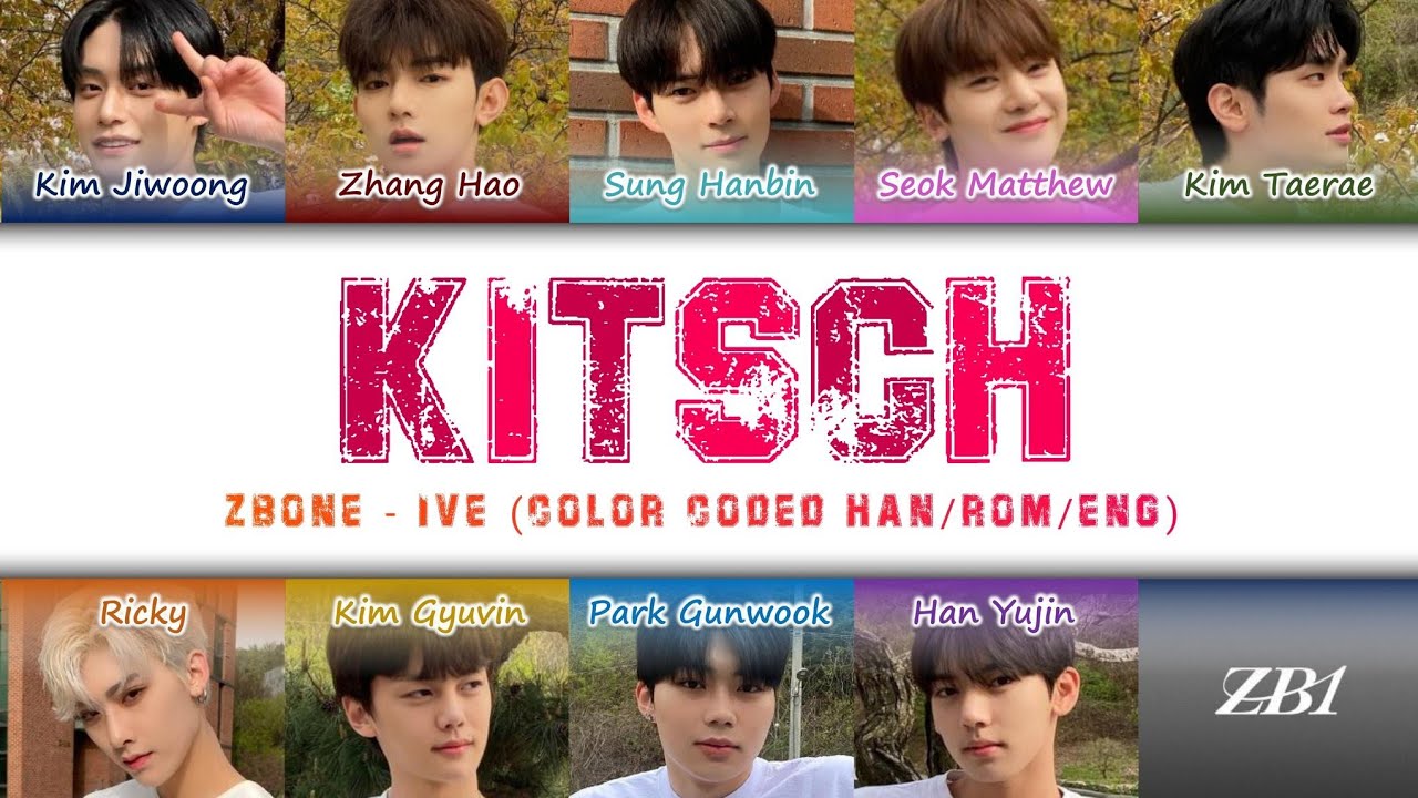 How Would ZB1 Sing Kitsch by IVE (Color Coded Han/Rom/Eng) - YouTube