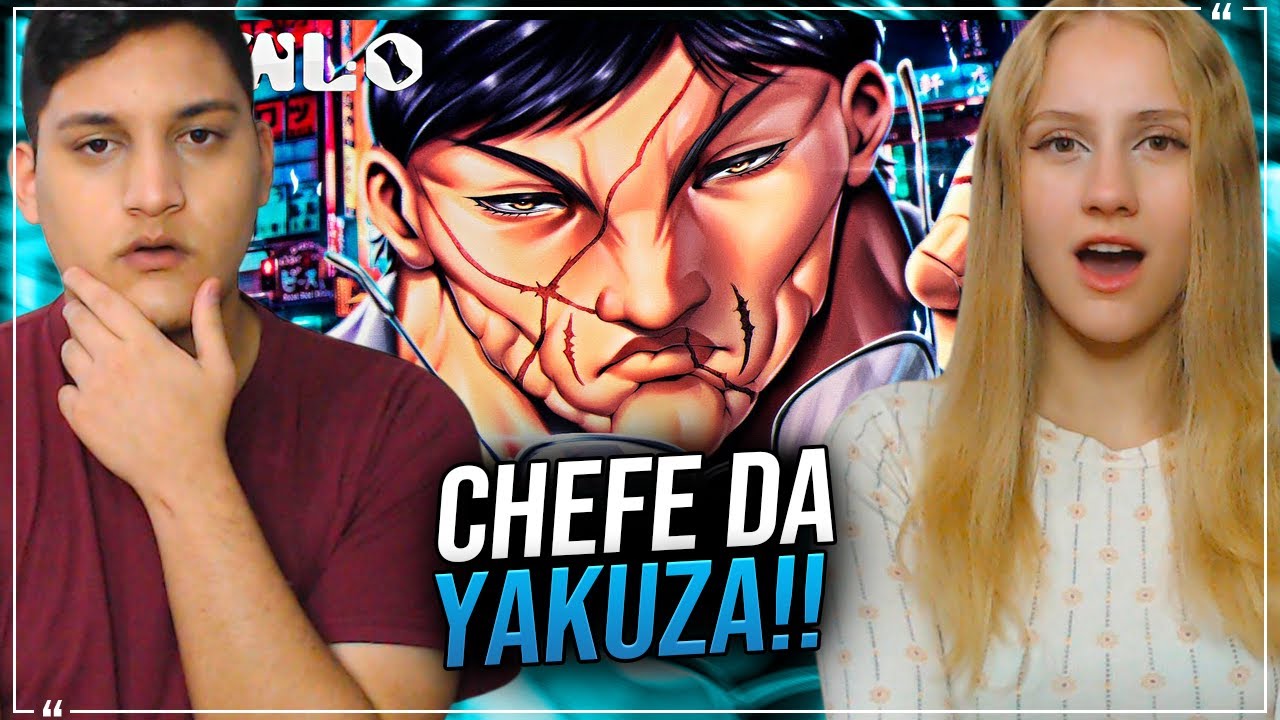 REACT EM CASAL - WLO - Yakuza [ Baki The Grappler / Hanayama ] - YouTube