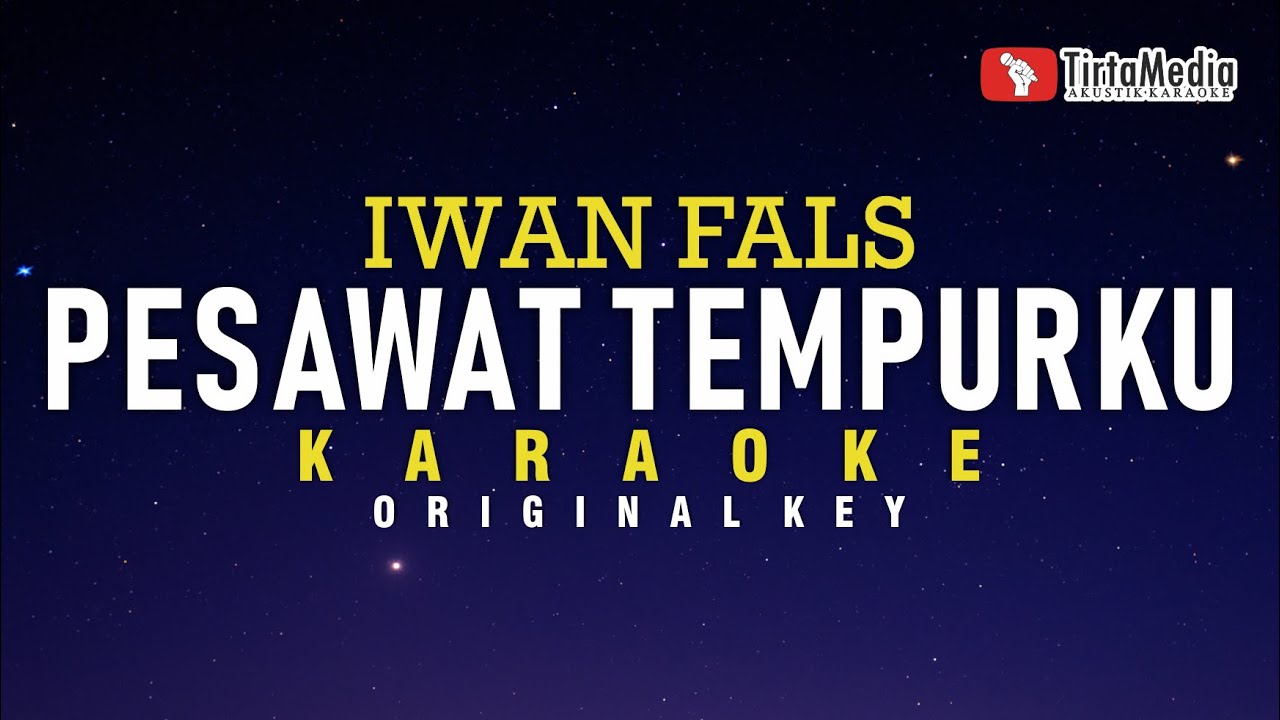 pesawat tempurku - iwan fals (karaoke) - YouTube