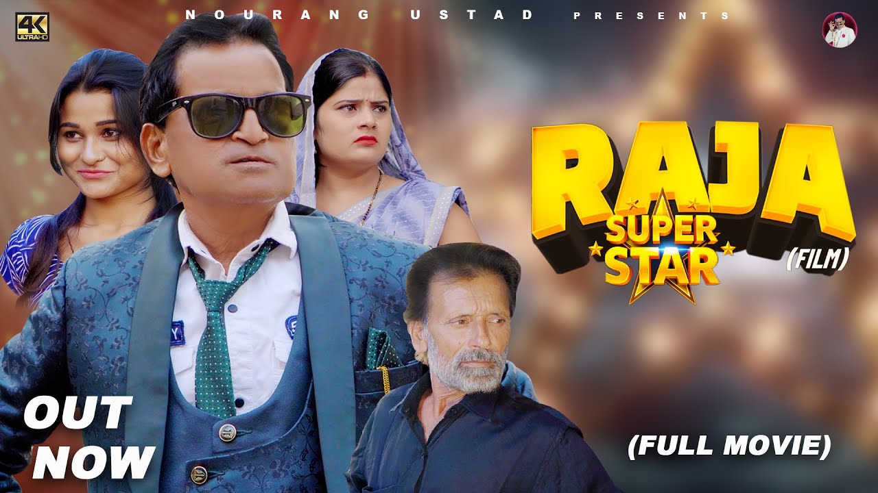 RAJA SUPER STAR | Full Movie | Rajender Kashyap | Rajveer Singh |Latest ...