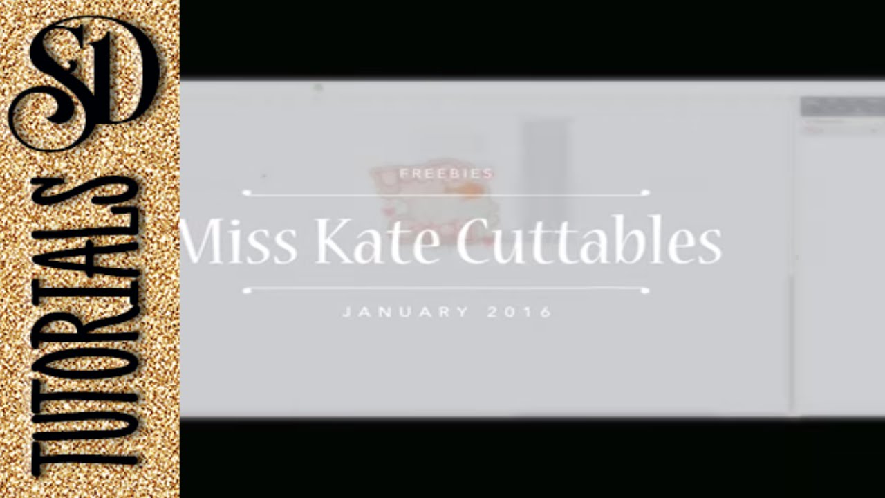 Using Miss Kate Cuttables FREEBIES in Design Space - YouTube