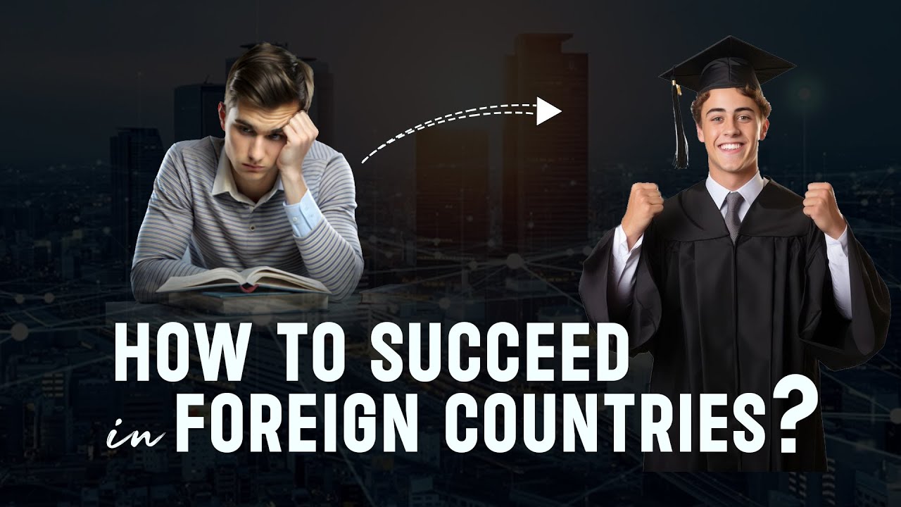 How to Succeed in Any Country | Expert Tips for Thriving Abroad ...