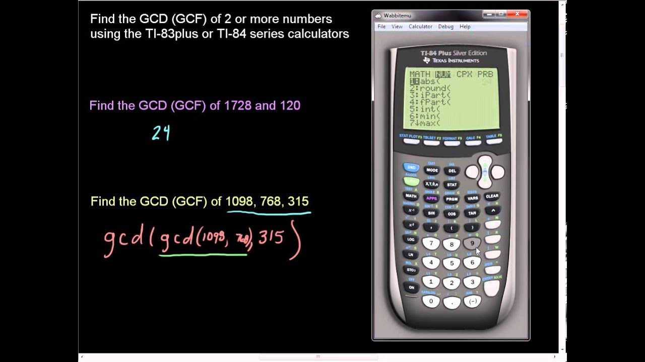 Finding GCD GCF of 2 or More Numbers on TI 83Plus and TI 84 Series ...