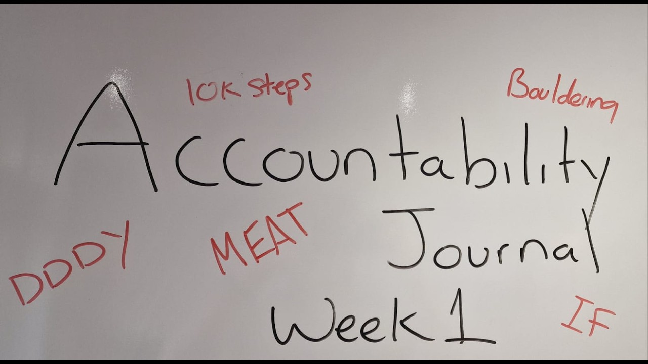 Accountability journal week 1 - YouTube