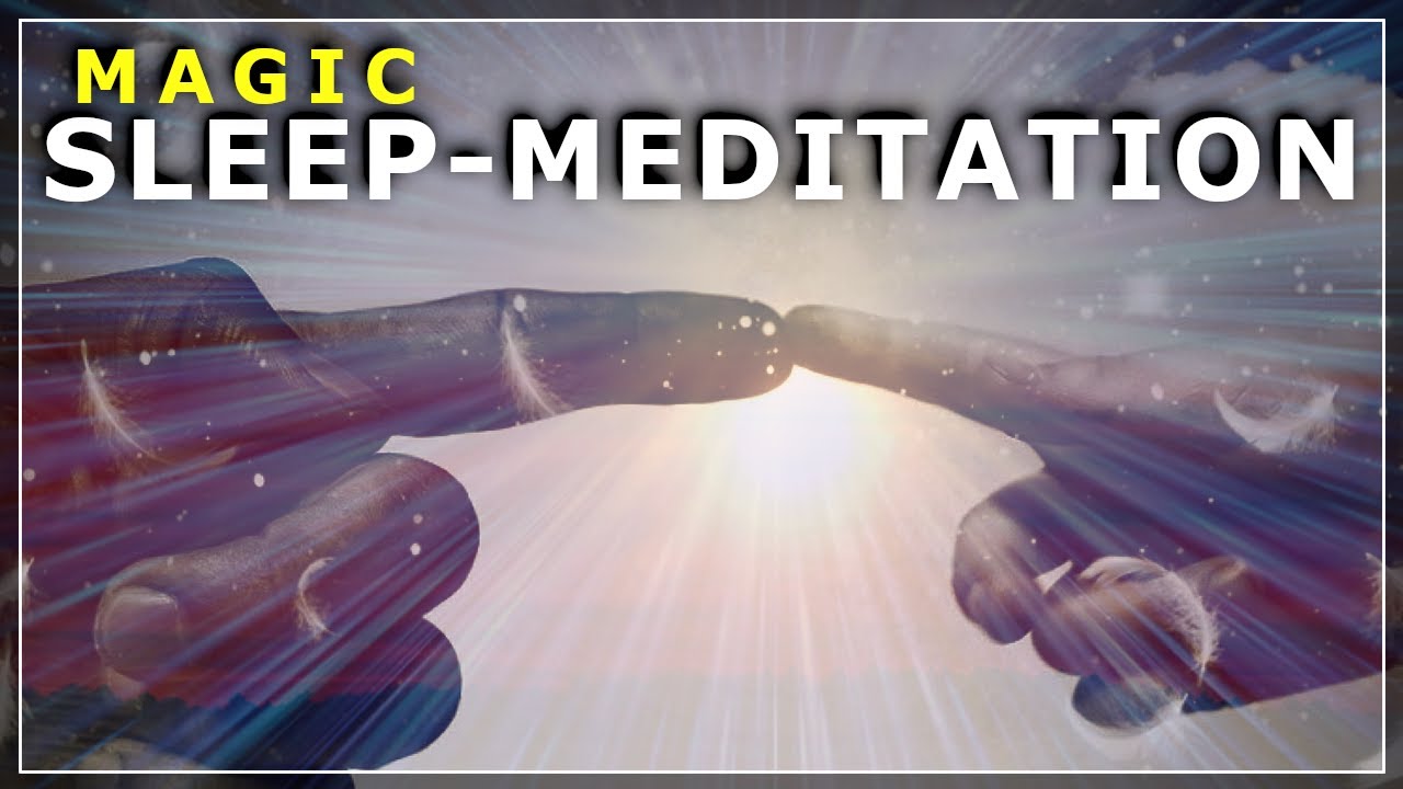 Sleep Meditation 😴 Magic Journey Into Your Happiness Experience ...