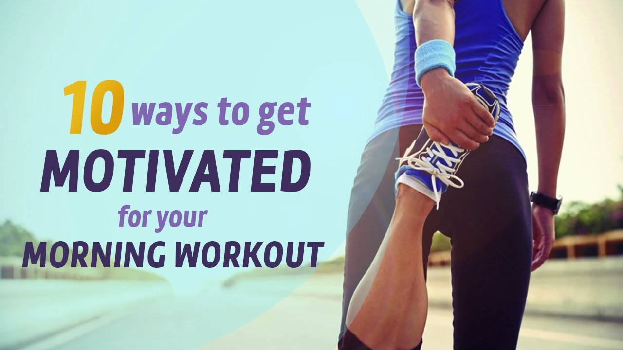Morning Workout || How to stay motivated with exercise - YouTube