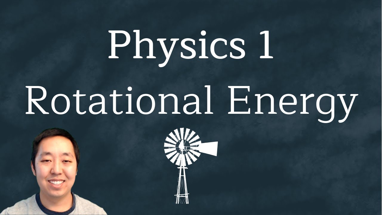 Physics 1: Rotational Kinetic Energy - YouTube