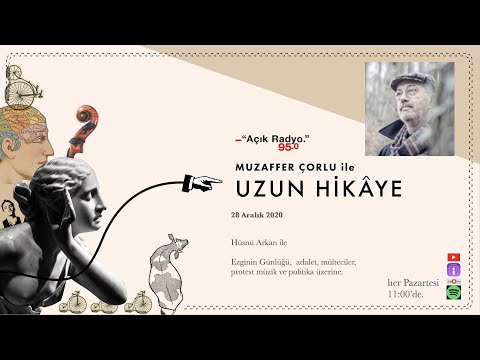 Podcast: Muzaffer Çorlu - Hüsnü Arkan. Protest müzik, Ezginin Günlüğü, Adaletsizlik ve politika.