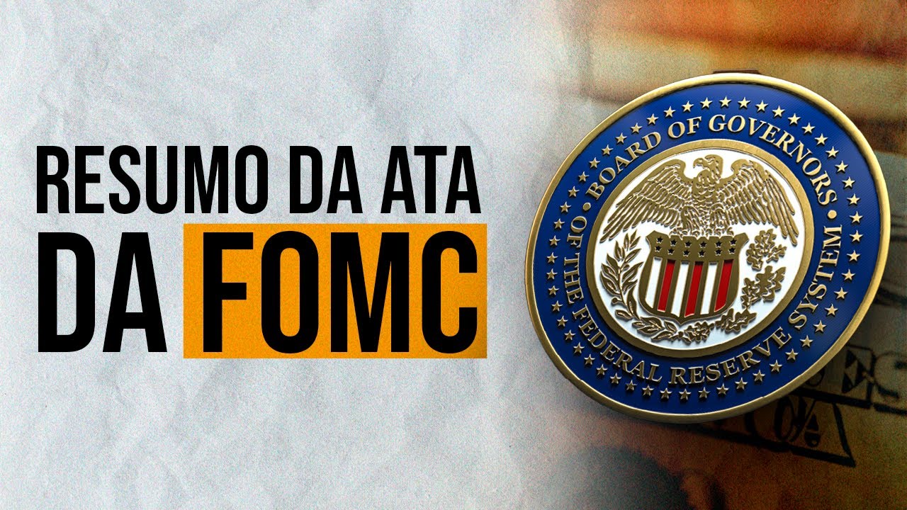 ATA DO FOMC SINALIZA ESTRESSE FINANCEIRO | Mas comentários sobre ...