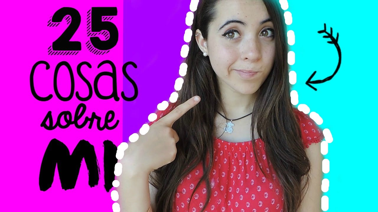 ¡25 COSAS SOBRE MÍ!-Mertun - YouTube